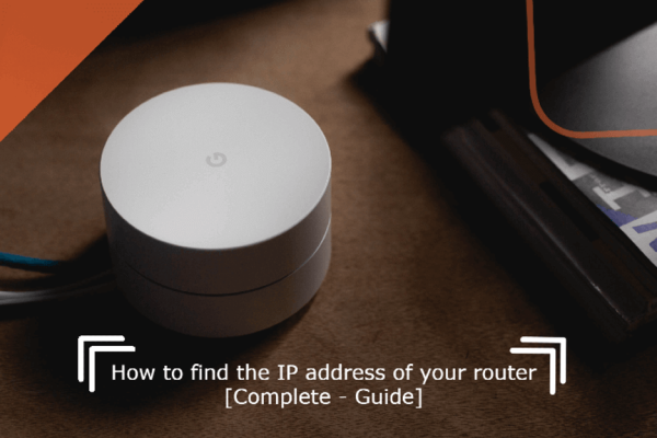 How to Find the IP Address of Your Router - The European Business Review