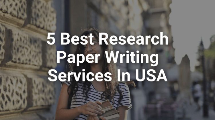 5 Best Research Paper Writing Services In USA - The European Business ...