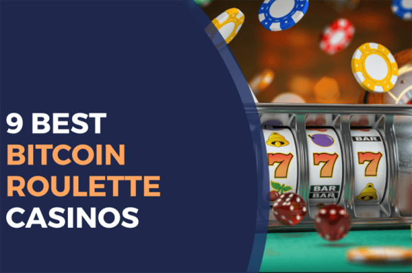 9 Best Bitcoin Roulette Sites And BTC Roulette Casinos The European 9-best-bitcoin-roulette-sites-and-btc-roulette-casinos-the-european