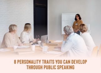8 Personality Traits You can Develop through Public Speaking - The ...
