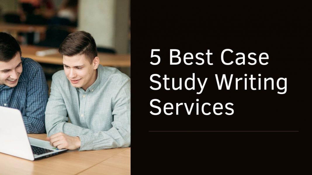 5 Best Case Study Writing Services – Case Study Help - The European ...