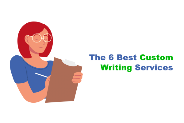 The 6 Best Custom Writing Services in 2022 - The European Business Review