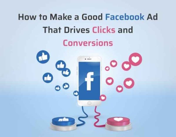 Facebook Ad Copy: How to Make a Good Facebook Ad That Drives Clicks and ...