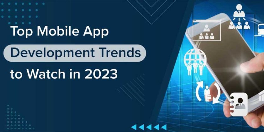Top Mobile App Development Trends to Watch in 2023 - The European ...