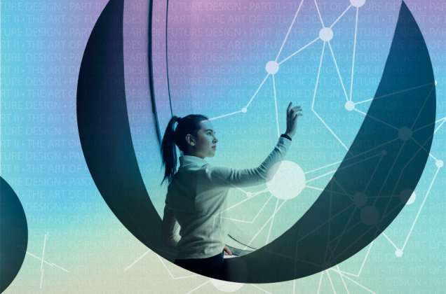 The Art of Future Design — Part II: Deployment, Wholeness, and Impact ...