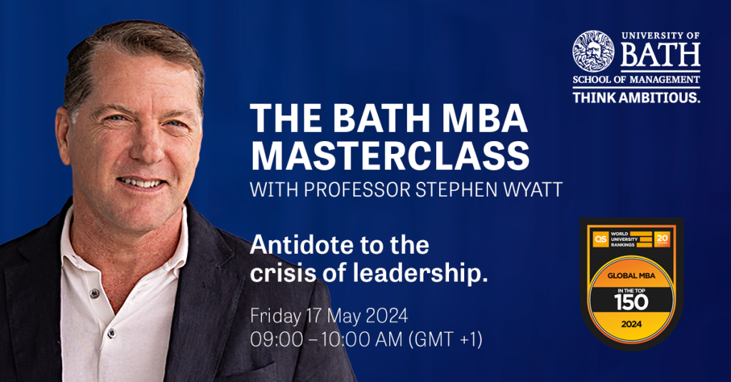 The Bath MBA Masterclass with Professor Stephen Wyatt - The European ...