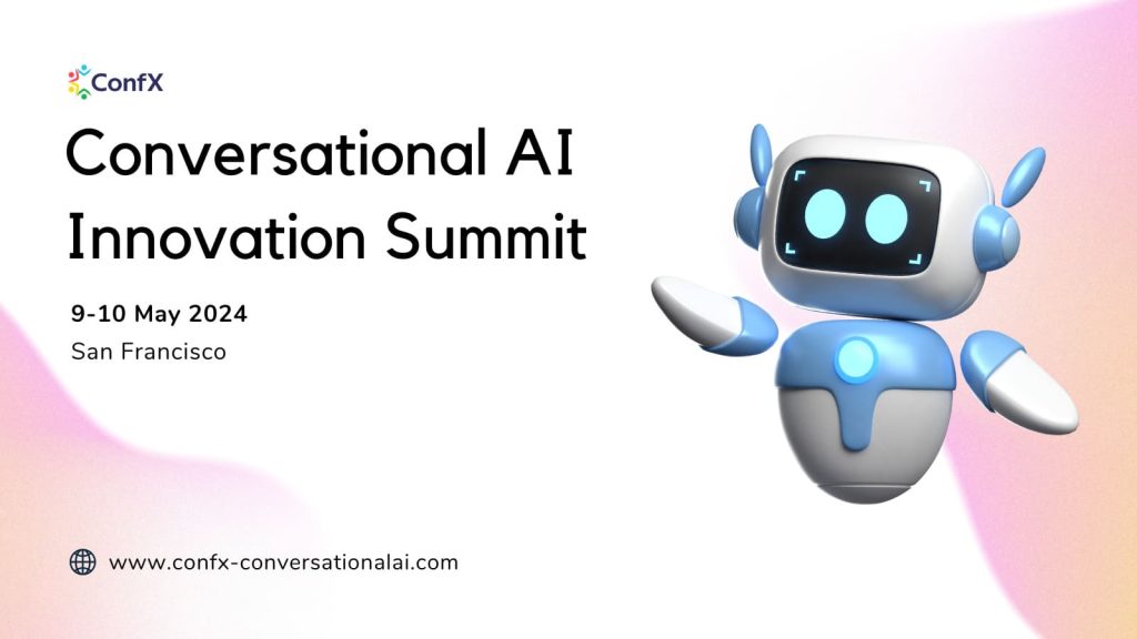 The Conversational AI Innovation Summit 2024 - The European Business Review